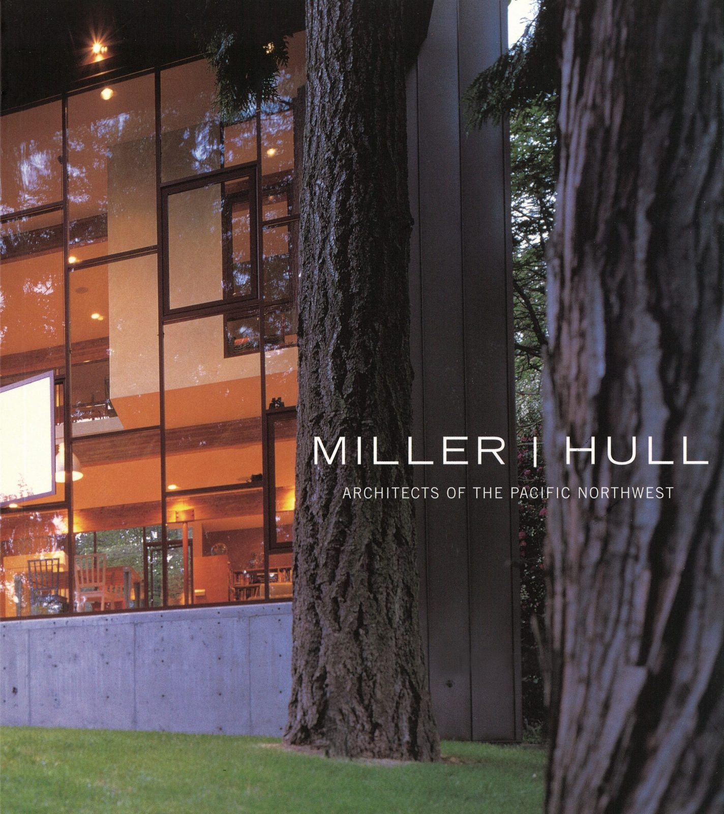 Miller Hull — Book | Miller Hull – Architects of the Pacific Northwest